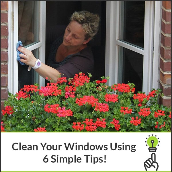 Clean Your Windows Using 6 Simple Tips!