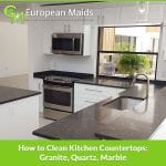 How to Clean Kitchen Countertops: Granite, Quartz, Marble